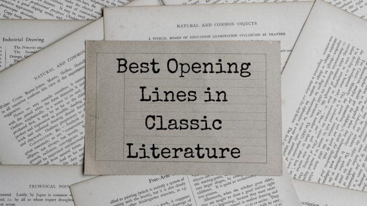 Begin At The Beginning: 5 Best Opening Lines in Classic Literature