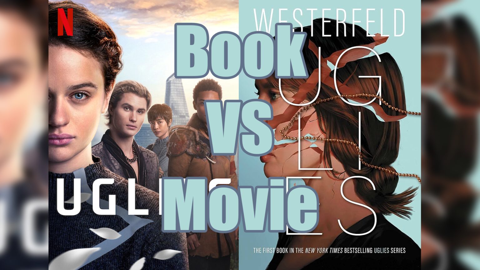 Uglies On Netflix: A Masterclass In How NOT To Adapt A Bestseller