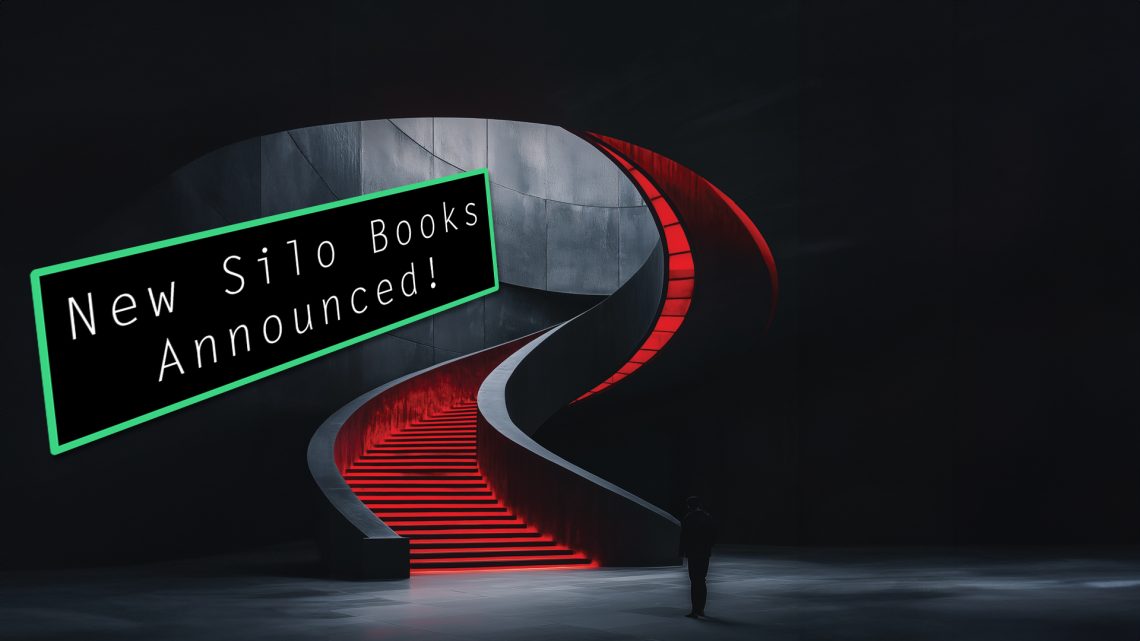 Fans Of Silo Rejoice: The Author Is Releasing 3 More Silo Books!
